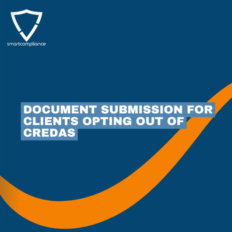 Document Submission for Clients Opting Out of Credas - Smart Compliance